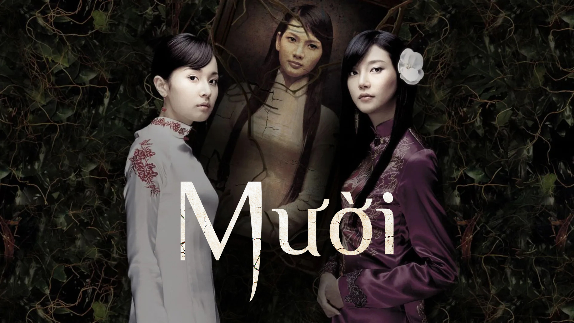 Mười | Muoi: The Legend of a Portrait | DANET